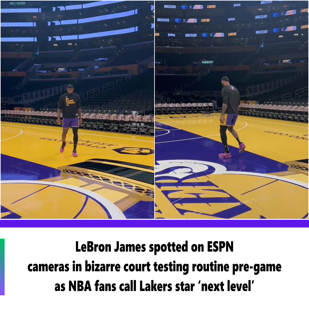 LeBron James spotted on ESPN cameras in bizarre court testing routine ...