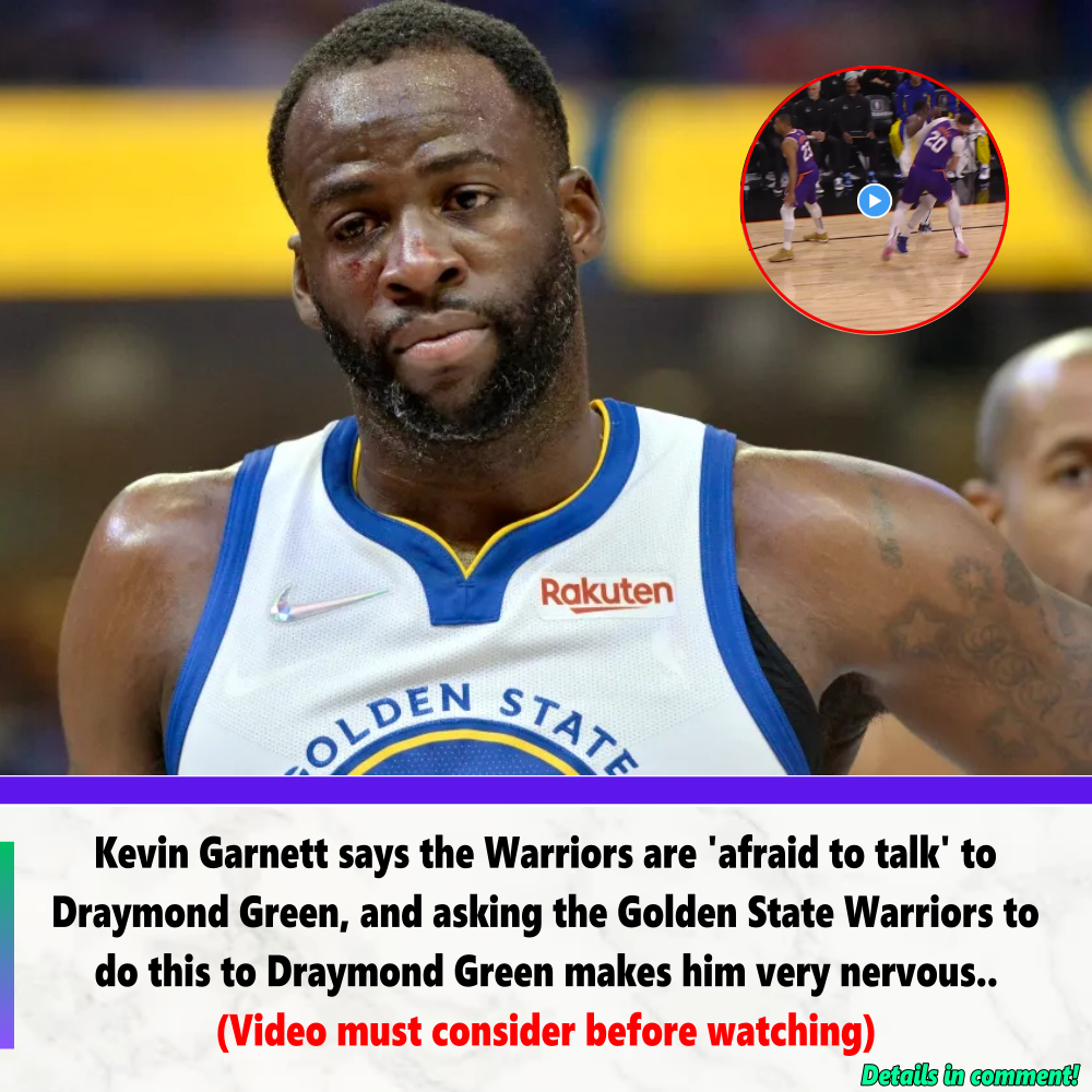 Kevin Garnett says the Warriors are 'afraid to talk' to Draymond Green ... Kevin Garnett says the Warriors are 'afraid to talk' to Draymond Green ...