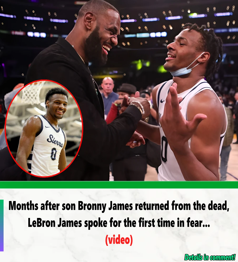 Months after son Bronny James returned from the dead, LeBron James ...