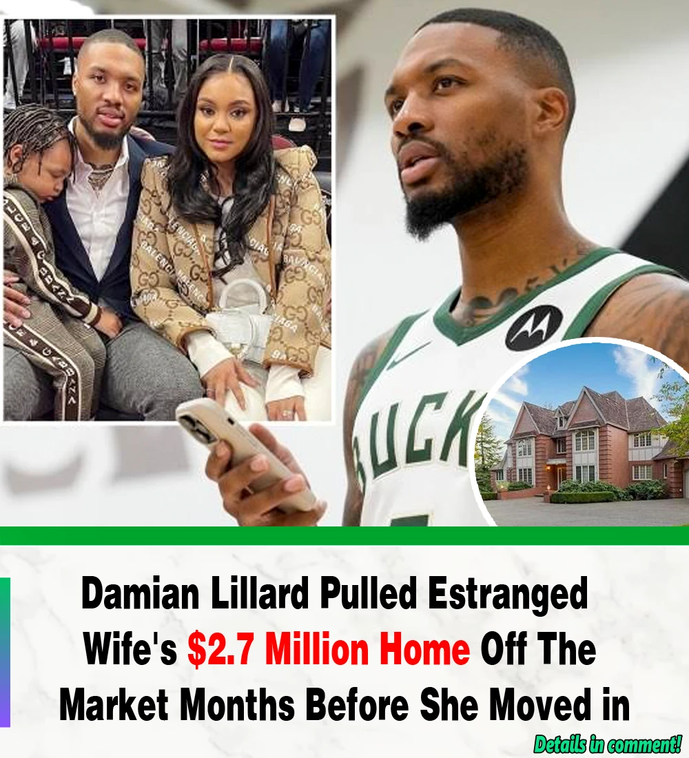 Damian Lillard Pulled Estranged Wife's $2.7 Million Home Off The Market ...